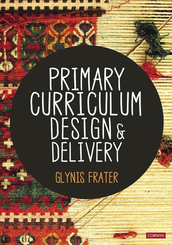 Primary Curriculum Design and Delivery by Glynis Frater Hardcover Book ...