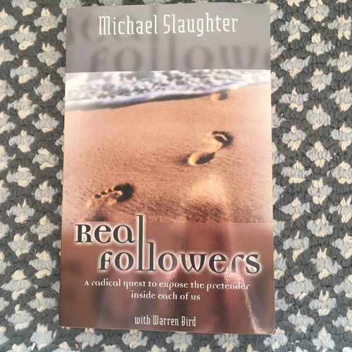 Real Followers : A Radical Quest to Expose the Pretender Inside Each of ...