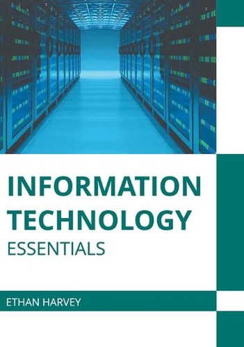 Information Technology Essentials by Ethan Harvey (English) Hardcover ...