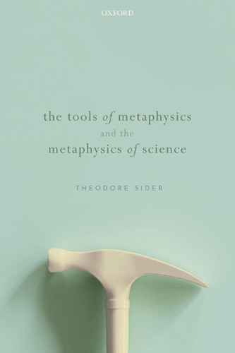 The Tools of Metaphysics and the Metaphysics of Science by Theodore ...