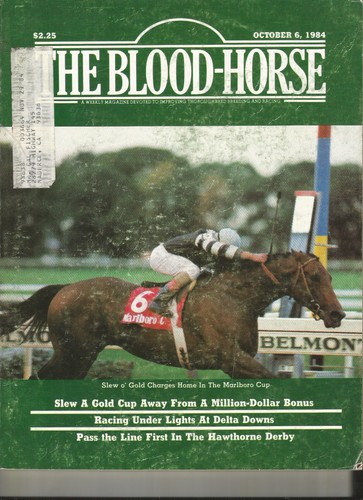1984 Blood Horse Racing magazine Slew O Gold Marlboro Cup Carr De ...