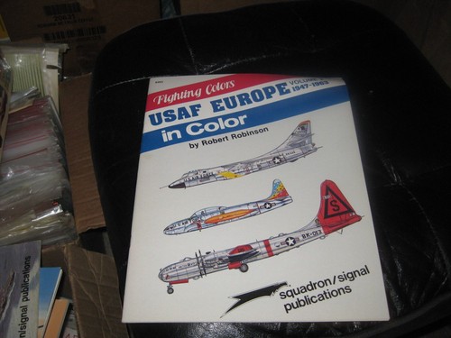 USAF Europe in Color, Volume 2: 1947-1963 -Fighting Colors series ...