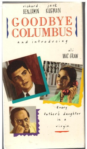 GOODBYE, COLUMBUS (vhs) *NEW* Richard Benjamin & Ali MacGraw in their ...