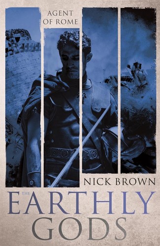 The Earthly Gods: Agent of Rome 6 by Nick Brown (English) Paperback ...