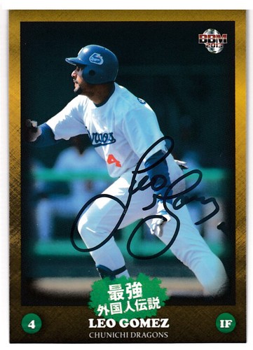 Leo Gomez 2013 BBM GAIJIN JAPANESE SIGNED CARD Chunichi Dragons, MLB ...
