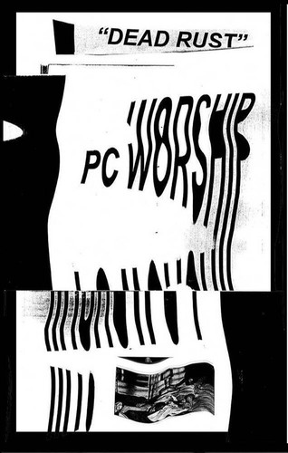 PC Worship - Dead Rust (Cass, EP, Gre) (Very Good Plus (VG+ ...
