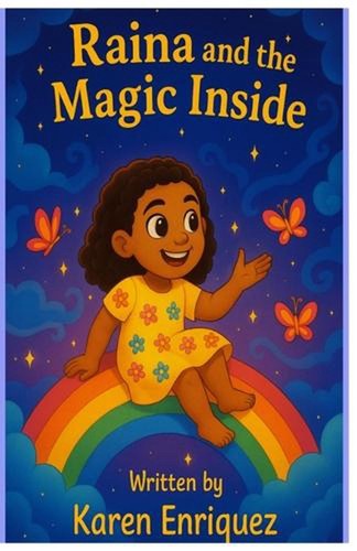 Raina And The Magic Inside: Book 1 by Karen Enriquez Paperback Book | eBay