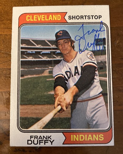 Frank Duffy 1974 Topps #81 Autographed AUTO SIGNED Card - Cleveland ...