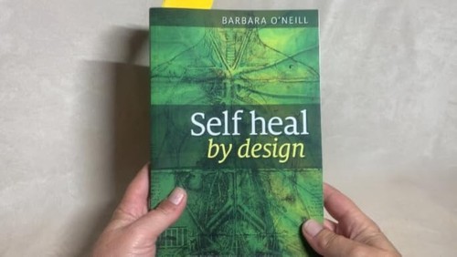 New Barbara O'Neill Self Heal By Design Book Worldwide International ...