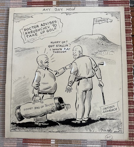 ORIGINAL ARTWORK GEORGE WHITE CARTOON COLD WAR SUMMIT KHRUSHCHEV & DDE ...