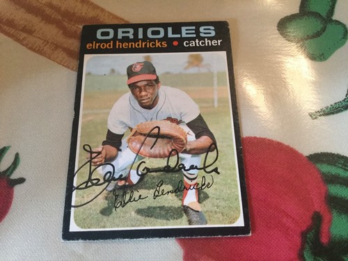 1971 Topps ELROD HENDRICKS Autographed Baseball Card ORIOLES (d.2005 ...