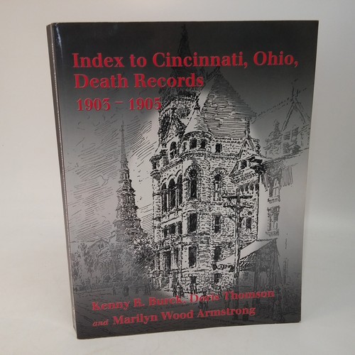 Index to Cincinnati Ohio Death Records 1903-1905~Genealogy~2003 ...