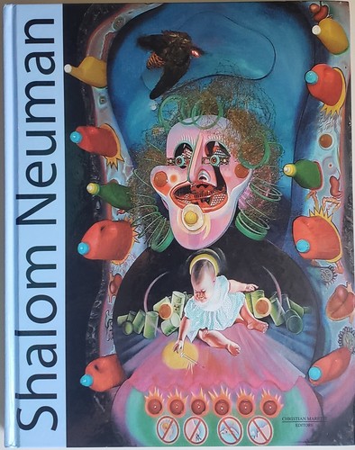 Shalom Neuman: 40 Years of Fusion Art. Christian Maretti Editore, 2008 ...
