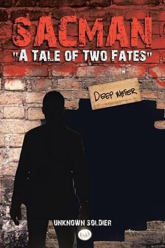 Sacman "A Tale of Two Fates" by Unknown Soldier (English) Paperback ...