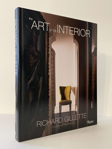 Art of the Interior Richard Gillette HC 9780847835928| eBay