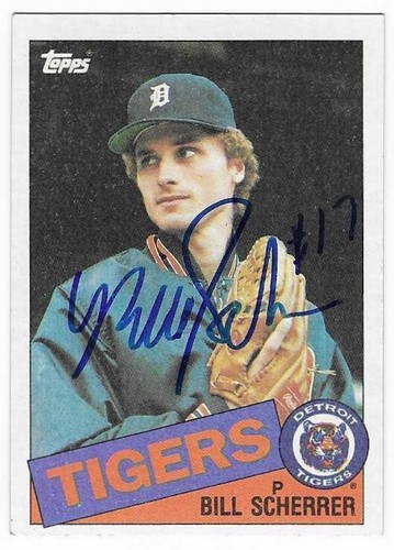 BILL SCHERRER 1985 TOPPS AUTOGRAPHED SIGNED # 586 DETROIT TIGERS | eBay