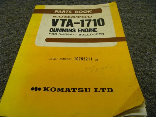 Komatsu VTA-1710 Cummins Engine D455A-1 Dozer Parts Catalog Manual ...
