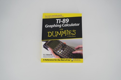 TI-89 Graphing Calculator for Dummies by C. C. Edwards (2005, Trade ...