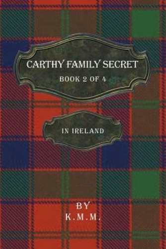 Carthy Family Secret Book 2 of 4: In Ireland 9781532057472| eBay
