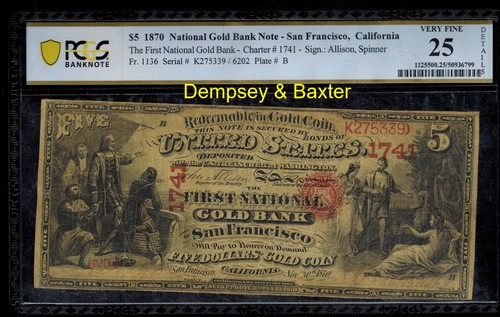 Fr 1136 1870 $5 National Gold Bank Note - San Fran CA - PCGS 25 VF ...