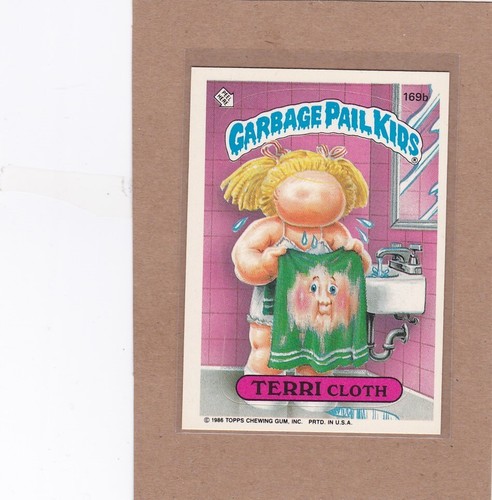1986 TOPPS GARBAGE PAIL KIDS TERRI CLOTH #169B NM *A17344 | eBay