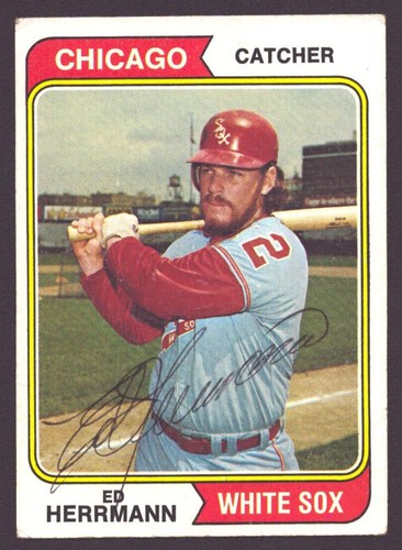 ED HERRMANN 1974 Topps #438 AUTOGRAPH WHITE SOX Auto Signed Astros d ...