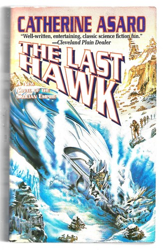 THE LAST HAWK (Saga of the Skolian Empire book 3) by Catherine Asaro ...