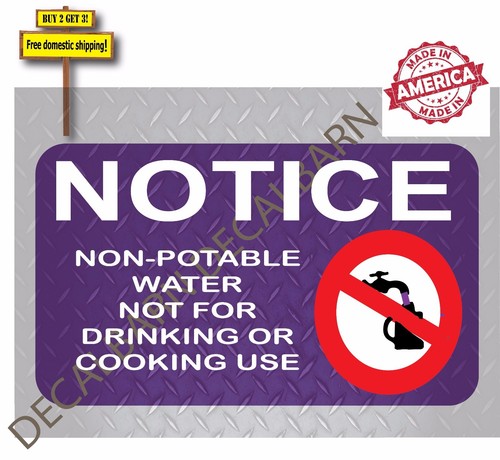 Notice Non-Potable Water Do Not Drink Reuse Recycled Signage Decal ...