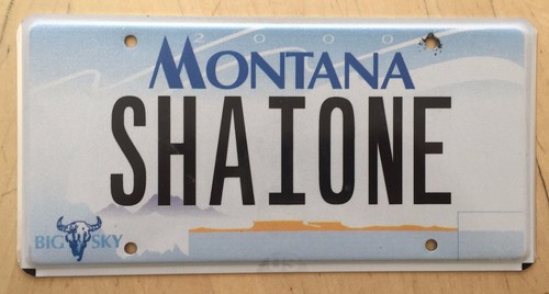 MONTANA GRAPHIC VANITY LICENSE PLATE " SHAI ONE " SHAIONE SHY 1 | eBay