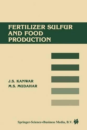Fertilizer sulfur and food production by Mohinder Mudahar (English ...
