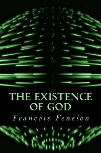 The Existence of God by Francois Fenelon (English) Paperback Book ...