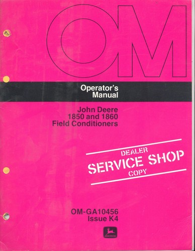 John Deere 1850 1860 Field Conditioners Operator's Manual OM-GA10456 | eBay
