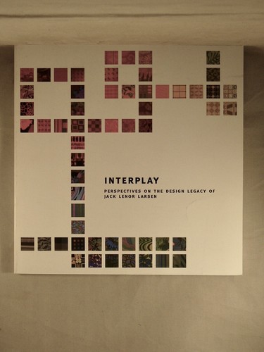 INTERPLAY Perspectives on the Design Legacy of Jack Lenor Larsen, Softcover, Art | eBay