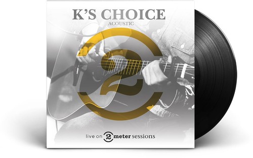 KS CHOICE K`S Choice - Live On 2 Meter Sessions (Lp) (UK IMPORT) VINYL ...
