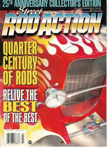 STREET ROD ACTION 1996 FALL - 25TH ANNIVERSARY COLLECTOR'S, BEST OF THE ...