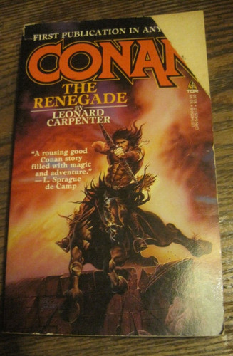 CONAN THE RENEGADE BY LEONARD CARPENTER-1ST PRINT PBK 1986 ART BY KEN ...