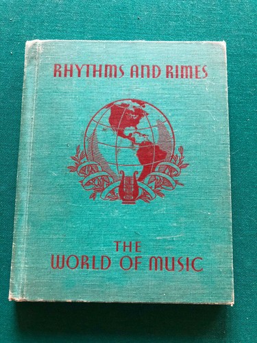 Rhythms and Rimes The World of Music 1936 Hardback Childrens Songs | eBay