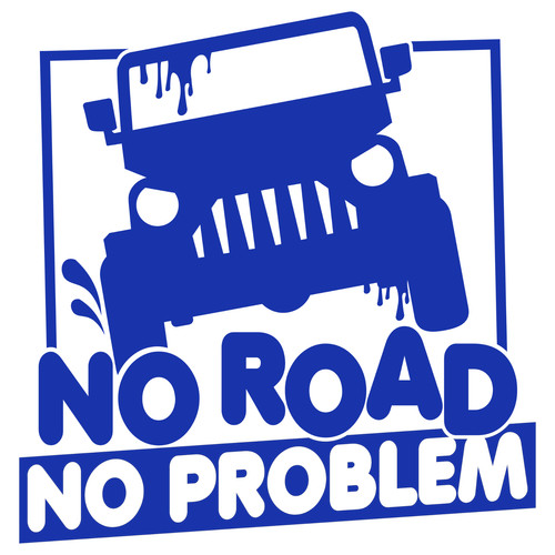 No Road No Problem Decal Truck Off-road 4x4 Mudding Sticker 22 ...