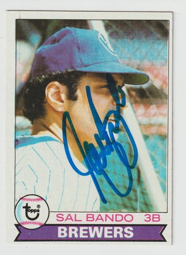 Sal Bando - Signed 1979 Topps Baseball Card #550 - Milwaukee Brewers ...