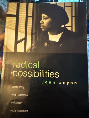radical possibilities by jean anyon | eBay