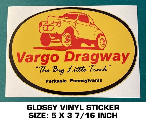 VARGO DRAGWAY GLOSSY VINYL STICKER DECAL - VINTAGE DRAG RACING - NHRA ...