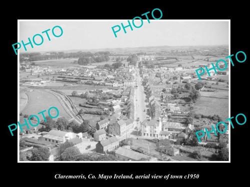 OLD LARGE HISTORIC PHOTO CLAREMORRIS MAYO IRELAND AERIAL VIEW OF TOWN ...