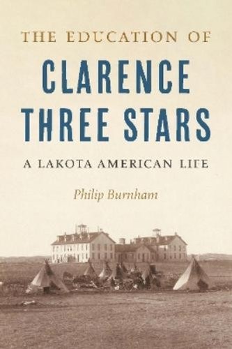 Philip Burnham The Education of Clarence Three Stars (Hardback) (UK ...