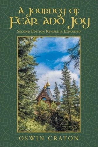 A Journey of Fear and Joy: Second Edition Revised & Expanded (Paperback ...