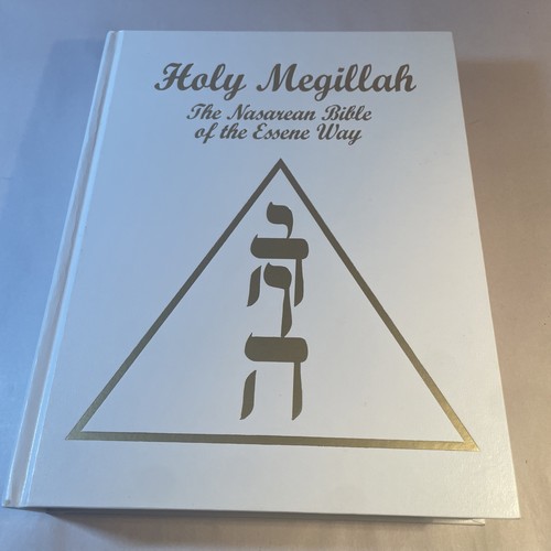 Holy Megillah: The Nasarean Bible of the Essene Way | eBay