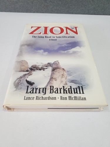 Zion The Long Road to Sanctification Barkdull Larry 1566846528 for sale ...