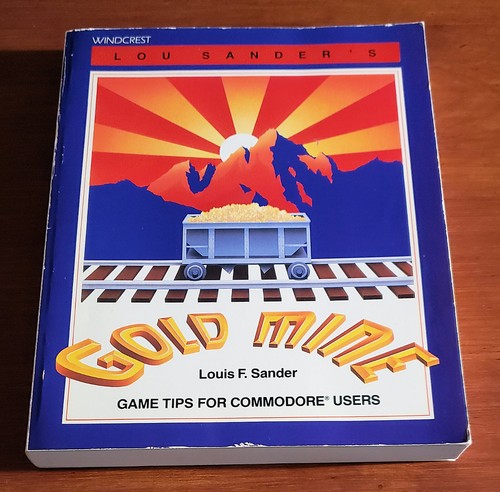 Lou Sander's Gold Mine Game Tips For Commodore Users book (covers 500 ...