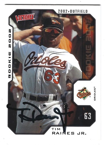 TIM RAINES JR BALTIMORE ORIOLES SIGNED 2002 UPPER DECK ROOKIE BASEBALL ...