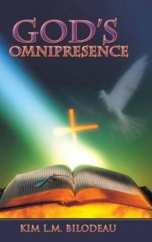 God's Omnipresence by Kim L.M. Bilodeau (English) Hardcover Book ...