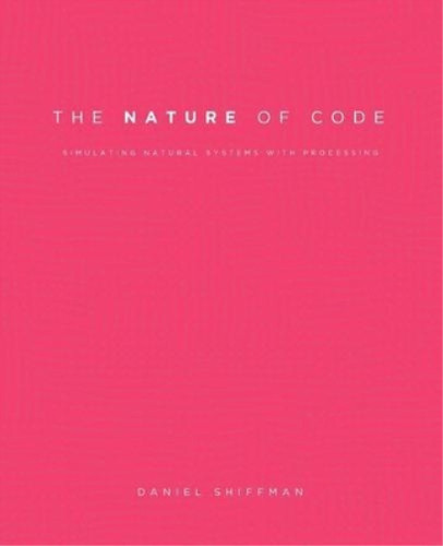 Daniel Shiffman The Nature of Code (Paperback) (US IMPORT ...